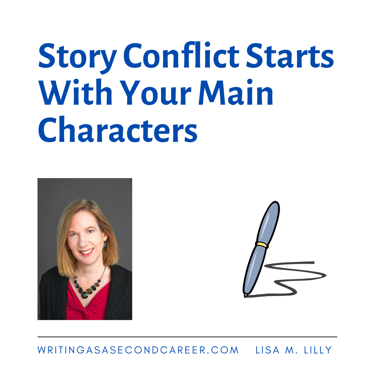 Story Conflict Starts With Characters - Writing As A Second Career